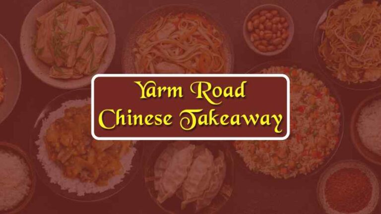 Yarm Road Chinese Takeaway: A Hidden Gem of Authentic Flavours in ...