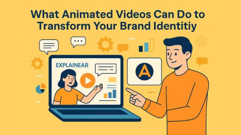 What Animated Videos Can Do to Transform Your Brand Identity - NetVol